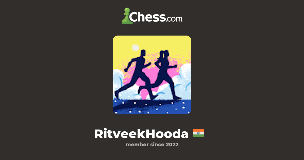 karishma hooda (RitveekHooda) - Chess Profile - Chess.com