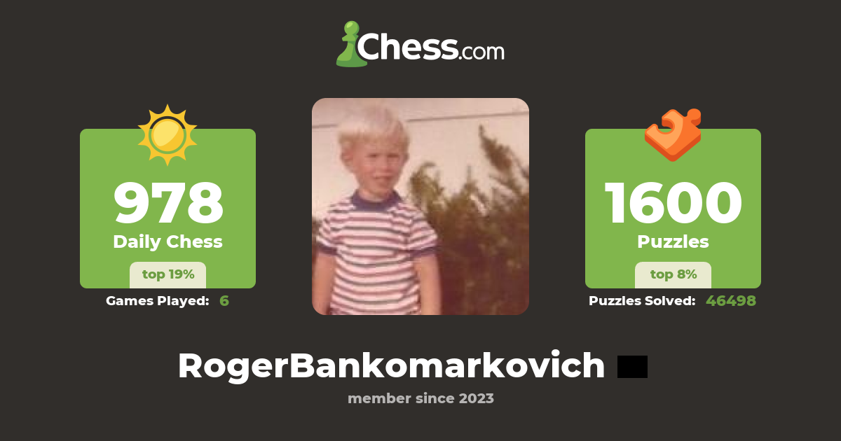 Stan (RogerBankomarkovich) - Chess Profile - Chess.com