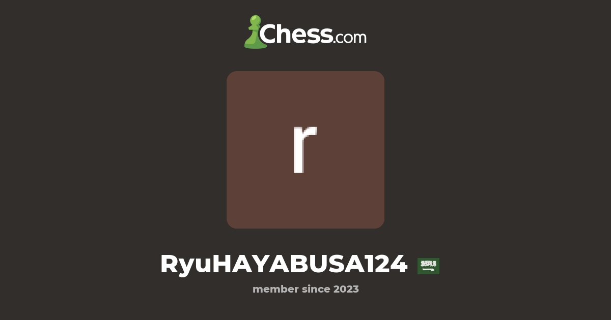 ryu hayabusa (RyuHAYABUSA124) - Chess Profile - Chess.com