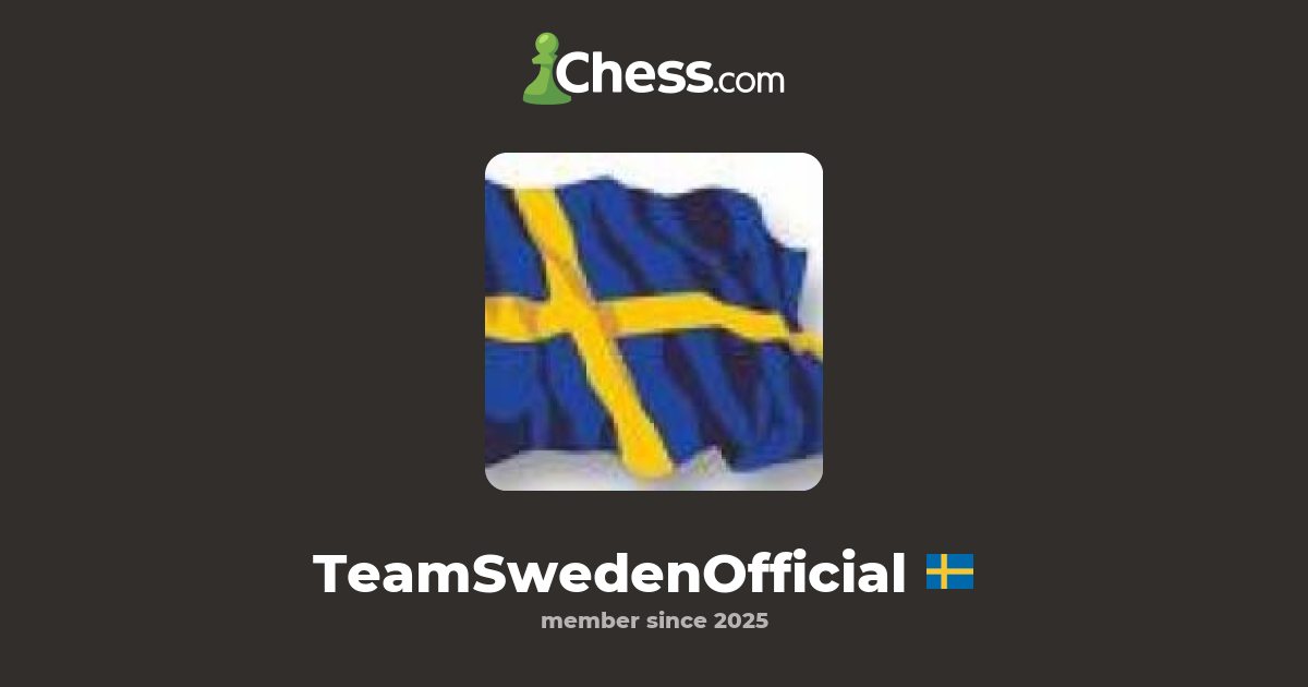 Team Sweden Official (TeamSwedenOfficial) - Chess Profile - Chess.com