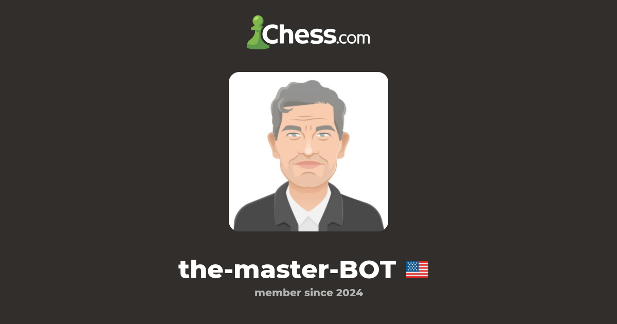 the-master-BOT - Chess Profile - Chess.com