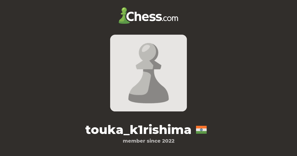 touka_k1rishima - Chess Profile - Chess.com