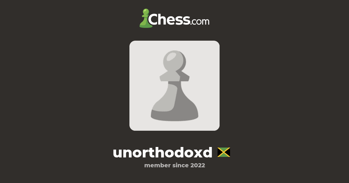 unorthodoxd - Chess Profile - Chess.com