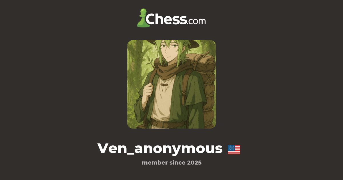 Ven_anonymous - Chess Profile - Chess.com