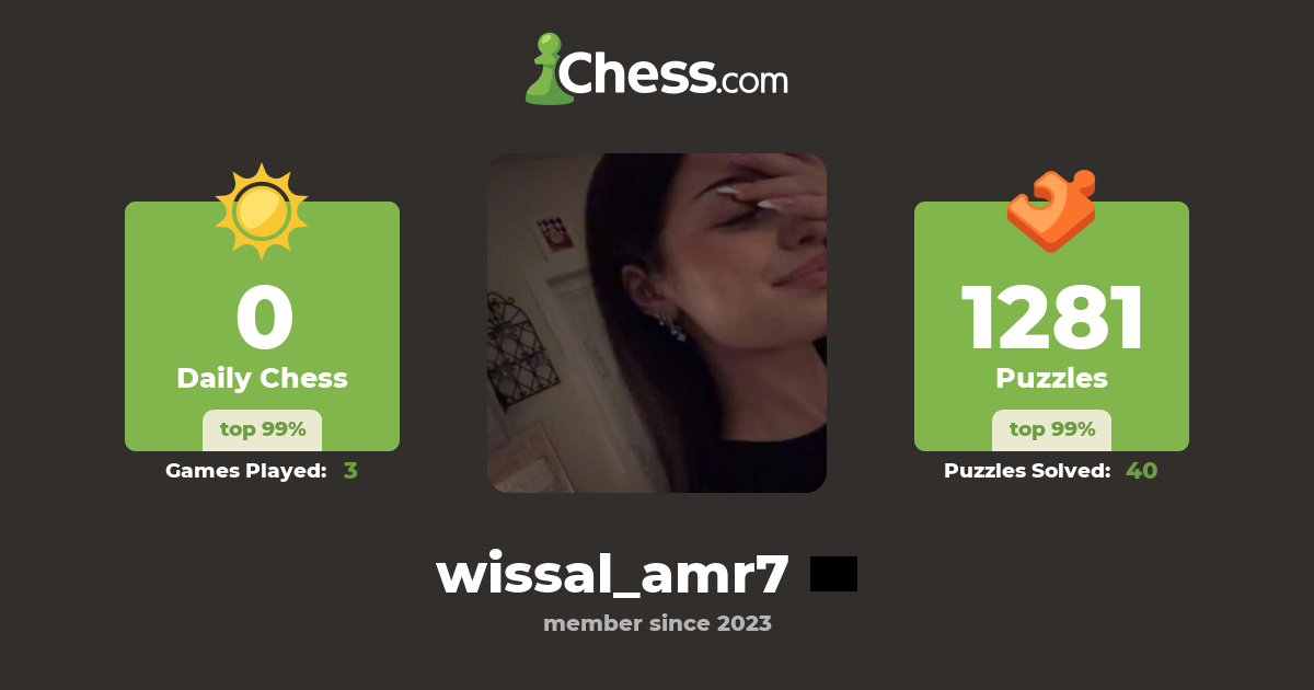 𝑾𝑰𝑺𝑺𝑨𝑳 🐈‍⬛ (wissal_amr7) - Chess Profile - Chess.com